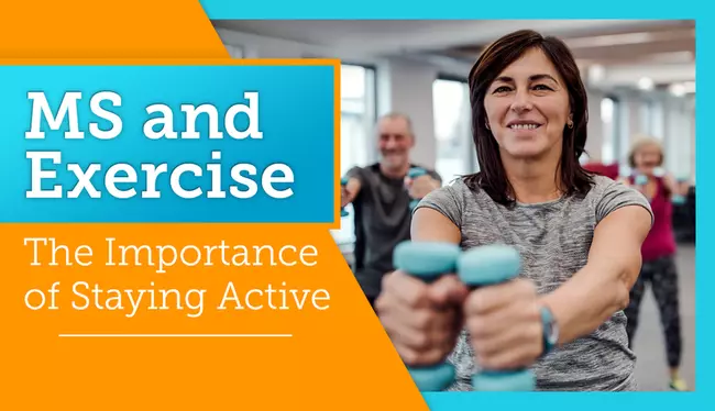 MS and Exercise: The Importance of Staying Active | MyMSTeam