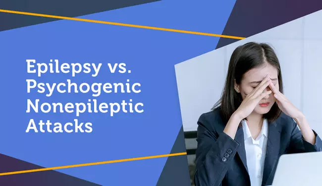 Epilepsy vs. Psychogenic Nonepileptic Attacks (PNEA) | MyEpilepsyTeam