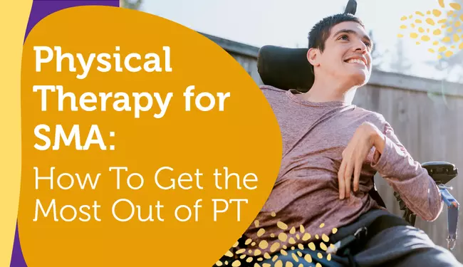 Physical Therapy for SMA: How To Get the Most Out of PT | mySMAteam