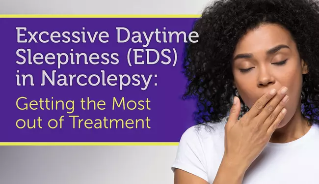Excessive Daytime Sleepiness (EDS) in Narcolepsy: Getting the Most Out ...