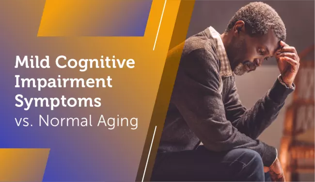 Mild Cognitive Impairment Symptoms vs. Normal Aging | myALZteam