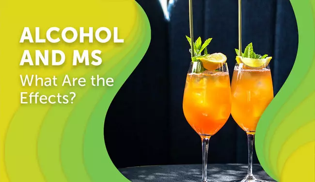 Alcohol and MS: What Are the Effects? | MyMSTeam