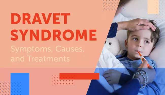 Dravet Syndrome: Symptoms, Causes, and Treatments | MyEpilepsyTeam