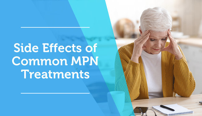 MPN Symptoms and Side Effects | myMPNteam
