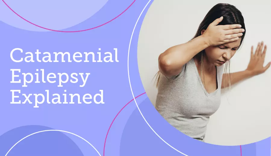 Catamenial Epilepsy Explained | MyEpilepsyTeam