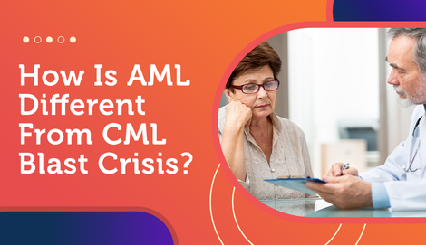 AML vs. CML: How Are These Leukemia Types Different? | MyLeukemiaTeam