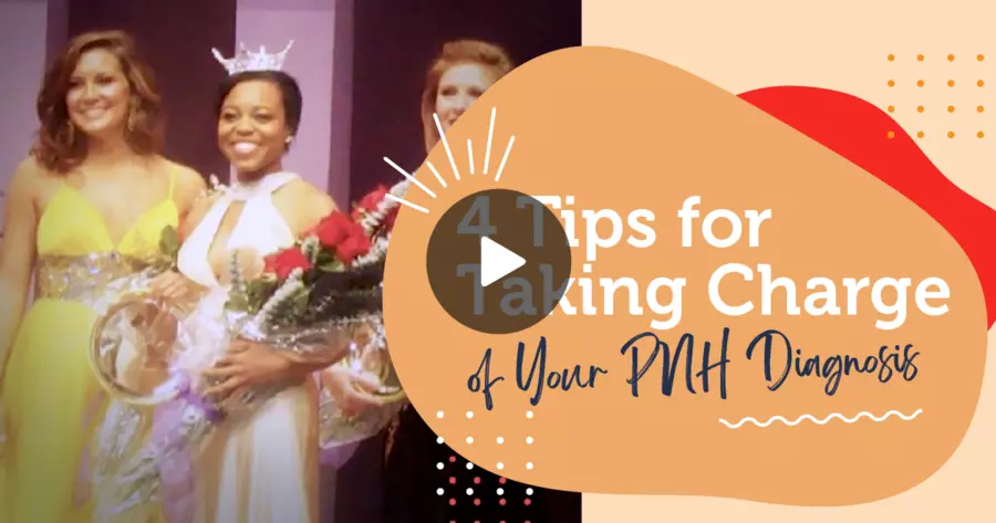 4 Tips for Taking Charge of Your PNH Diagnosis (VIDEO) | myPNHteam