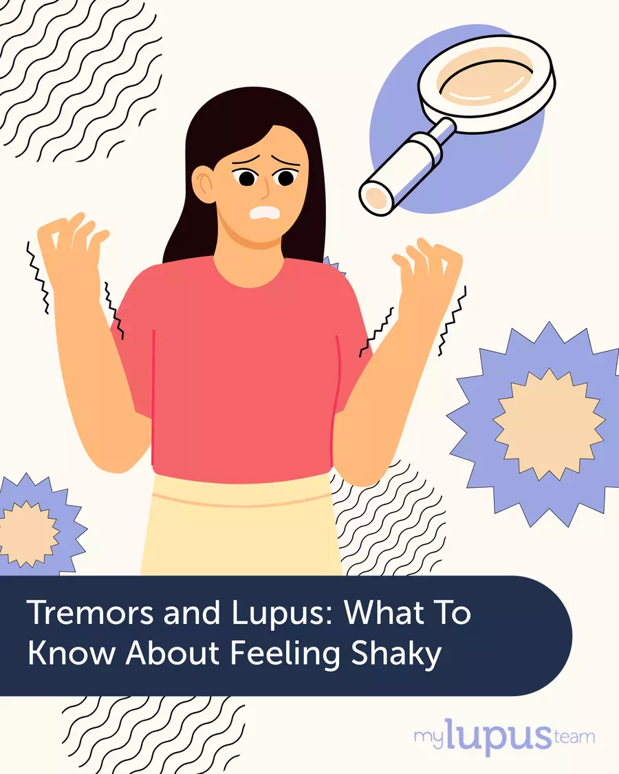 Tremors and Lupus: What To Know About Feeling Shaky | MyLupusTeam