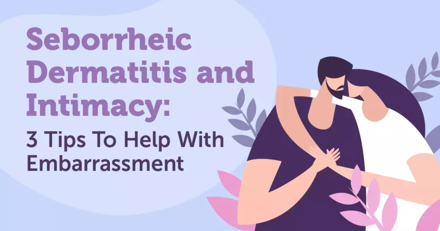 Seborrheic Dermatitis And Intimacy 3 Tips To Help With Embarrassment Mysebdermteam