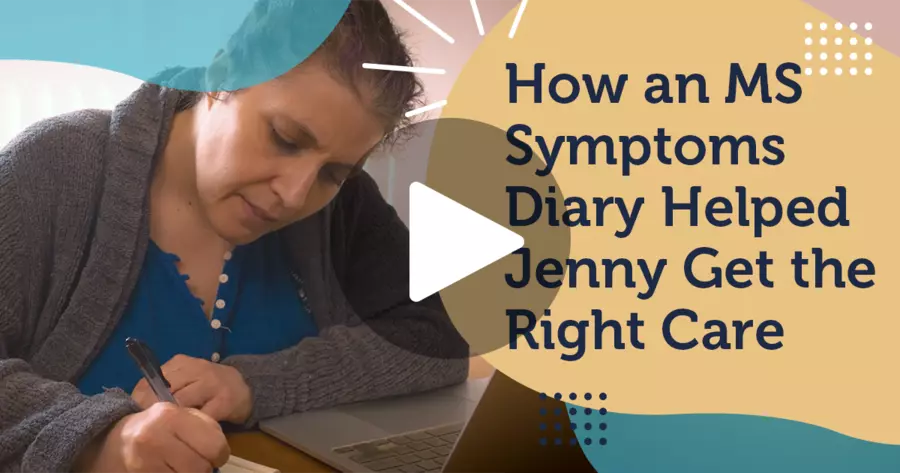 How an MS Symptoms Diary Helped Jenny Get the Right Care (VIDEO) | MyMSTeam