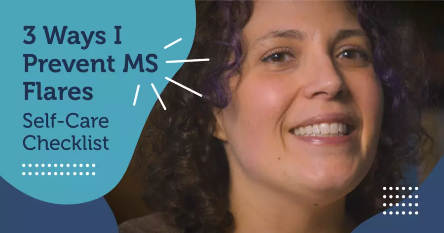 3 Ways I Prevent MS Flares: Self-Care Checklist (VIDEO) | MyMSTeam