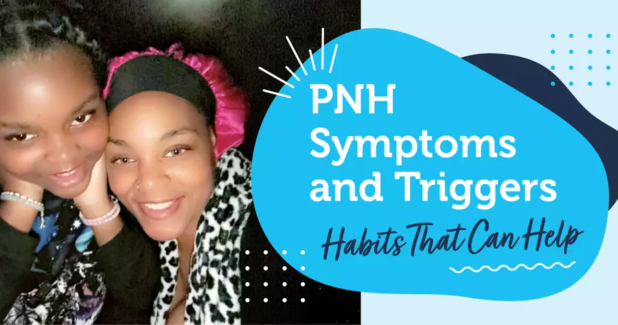 PNH Symptoms and Triggers: Habits That Can Help (VIDEO) | myPNHteam